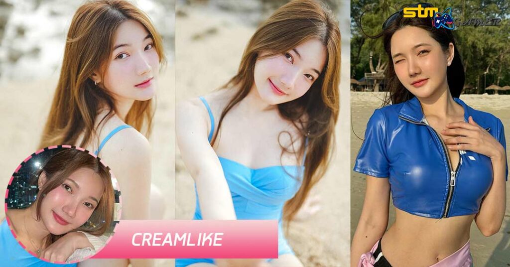CREAMLIKE สาวสวยหุ่นดีดาวเด่นเน็ตไอดอล น่ารักเกินต้าน